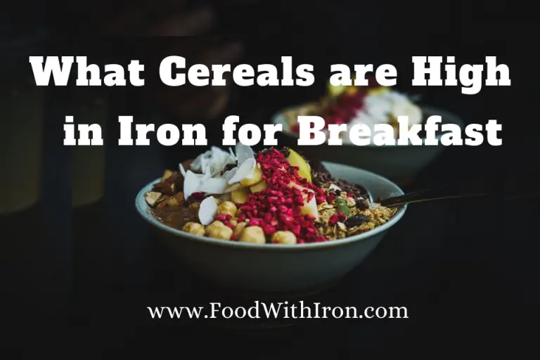 What Cereals are High in Iron for Breakfast 2025